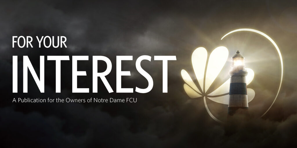 Spring 2023 Newsletter - Notre Dame Federal Credit Union